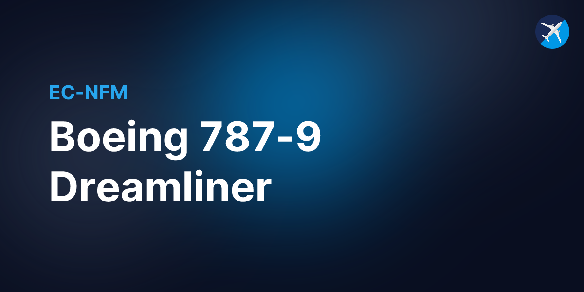 EC-NFM - Boeing 787-9 Dreamliner from Air Europa