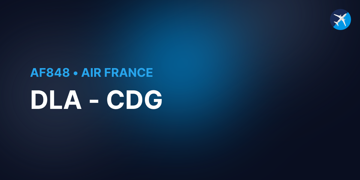 Flight AF848 from Douala (DLA) to Paris (CDG)
