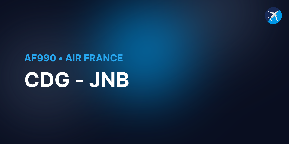 Flight AF990 from Paris (CDG) to Johannesburg (JNB)