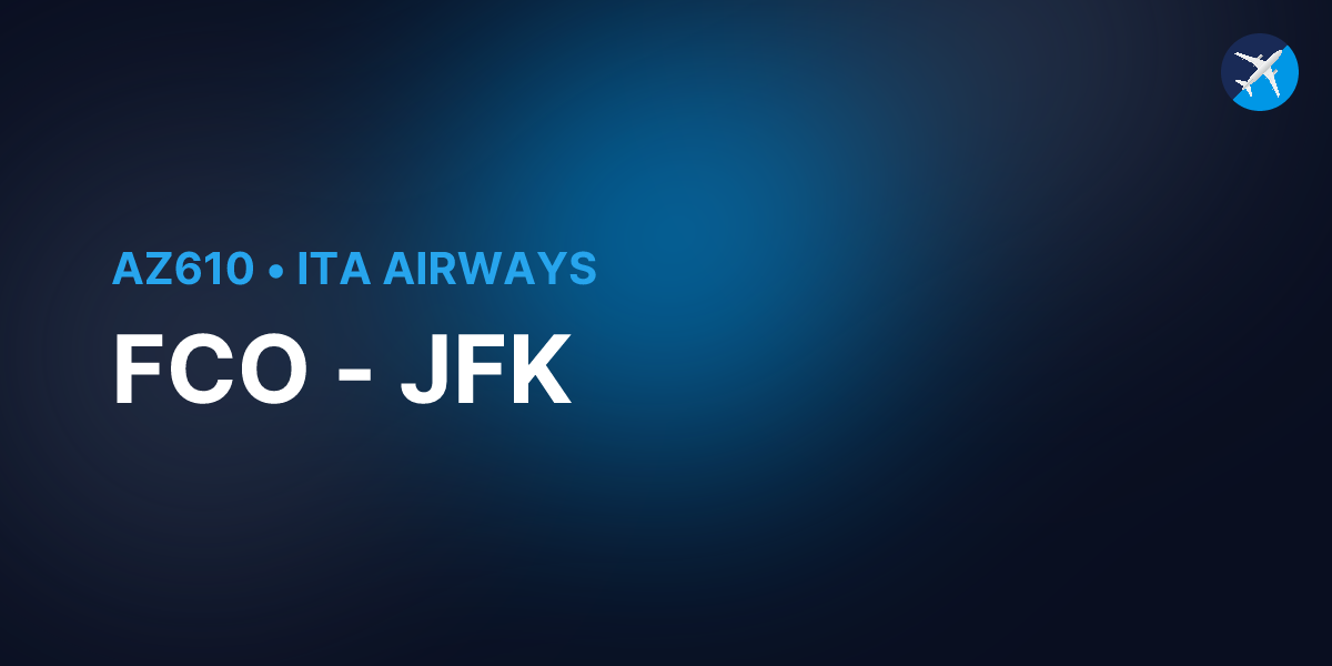 Flight AZ610 from Rome (FCO) to New York (JFK)