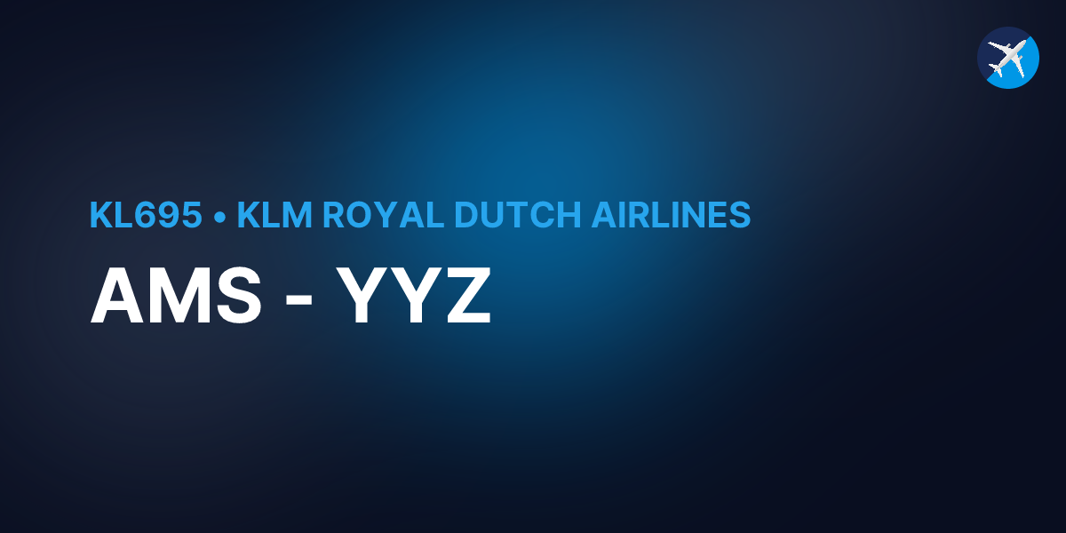 Flight KL695 from Amsterdam (AMS) to Toronto (YYZ)