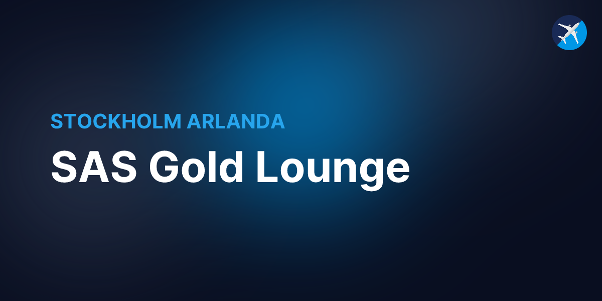 SAS Gold Lounge - Stockholm Arlanda (ARN)